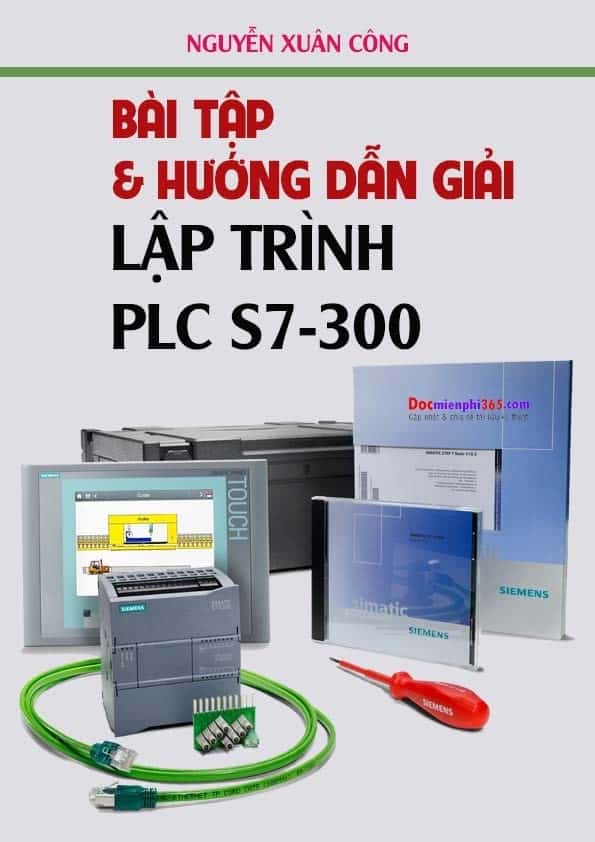 Bài Tập Và Hướng Dẫn Giải Lập Trình PLC S7-300 | Mê Tải Sách