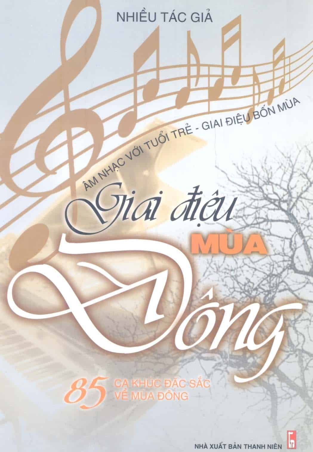 Giai Điệu Mùa Đông - 85 Ca Khúc Đặc Sắc Về Mùa Đông | Mê Tải Sách