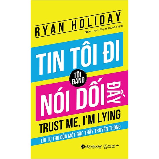 Tin Tôi Đi, Tôi Đang Nói Dối Đấy | Tải Sách, Đọc Sách Miễn Phí