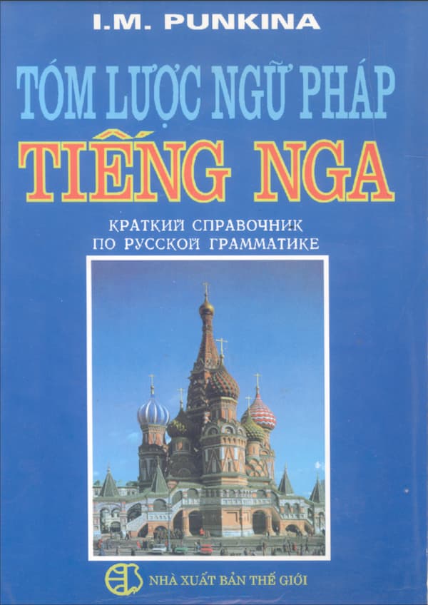 Tóm lược ngữ pháp tiếng Nga | Mê Tải Sách
